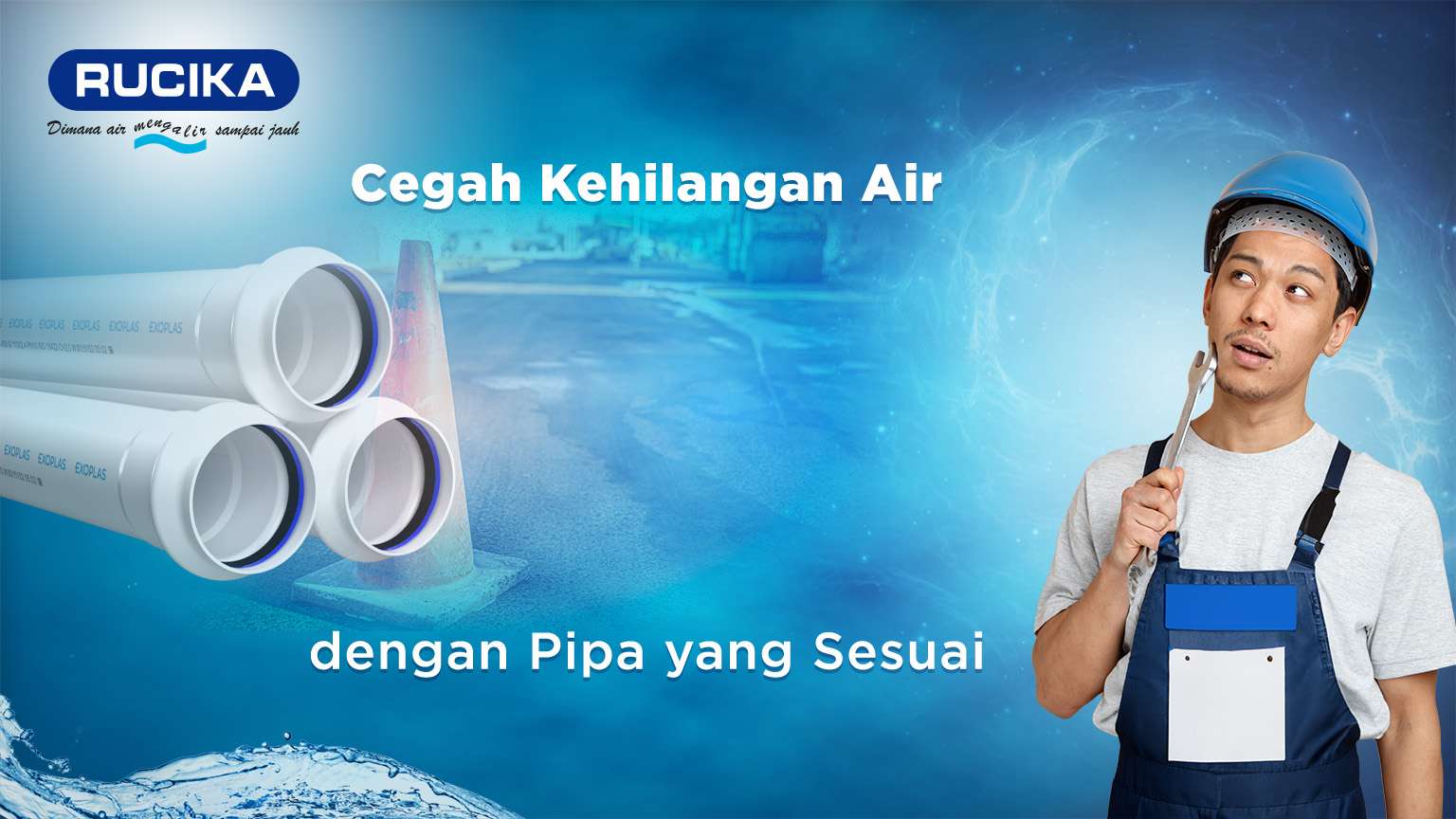 Cegah Kehilangan Air dengan Pipa yang Sesuai - RUCIKA