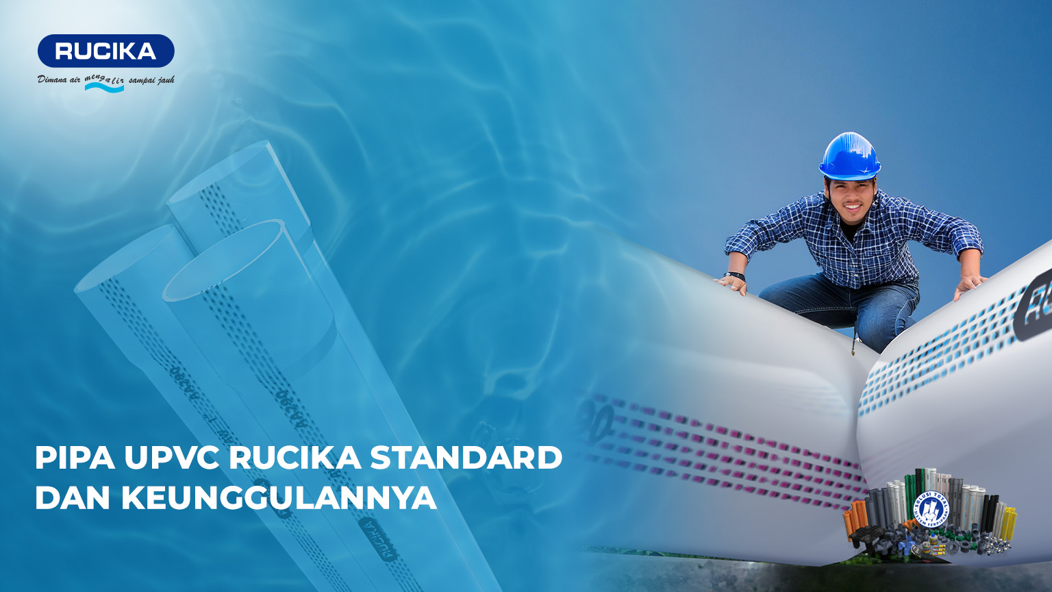 Mengenal Berbagai Macam Pipa PVC
