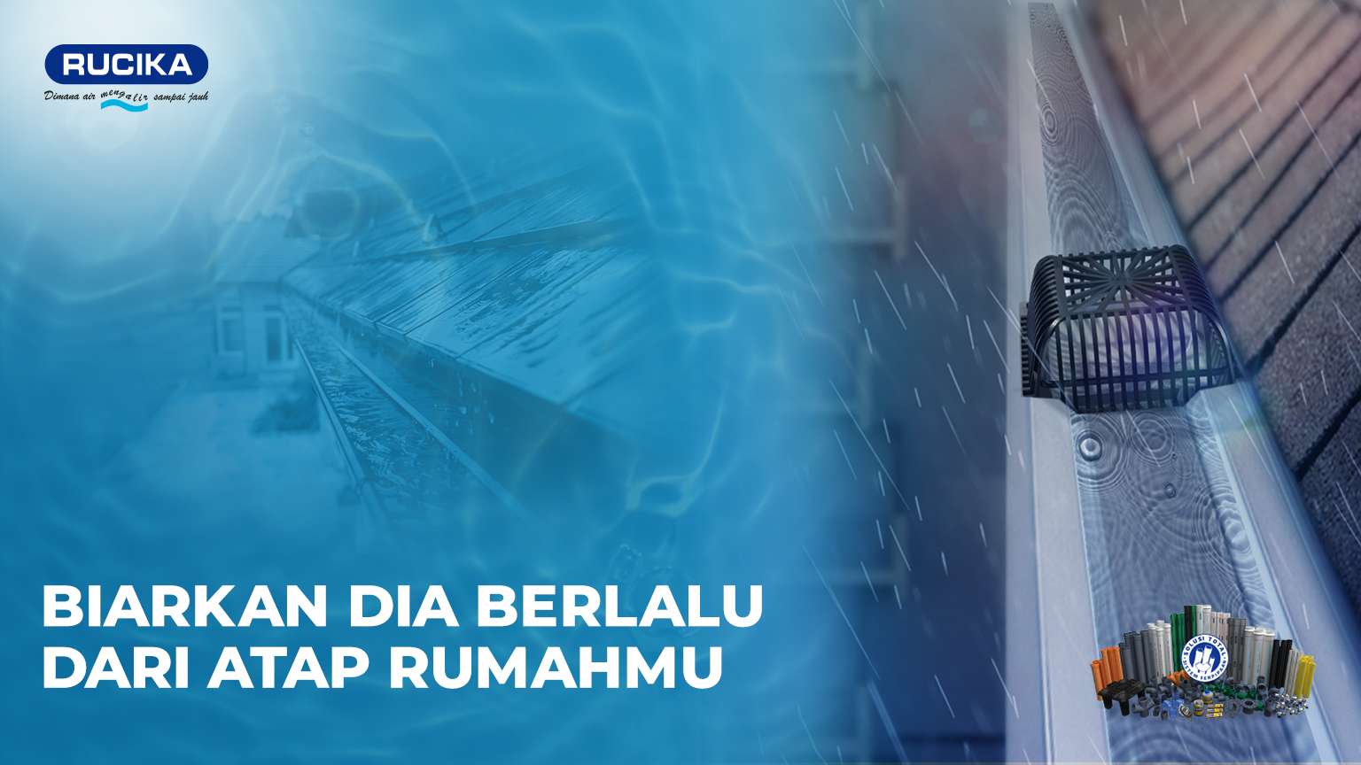 Biarkan Dia Berlalu dari Atap Rumahmu - RUCIKA