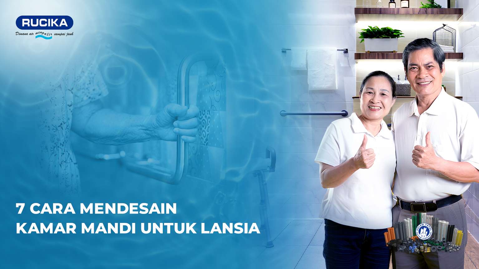 7 Cara Mendesain Kamar Mandi yang Aman untuk Lansia - RUCIKA