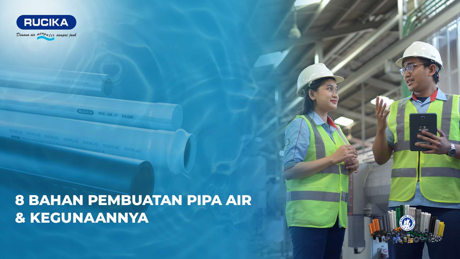 8 Bahan Pembuatan Pipa Air & Kegunaannya