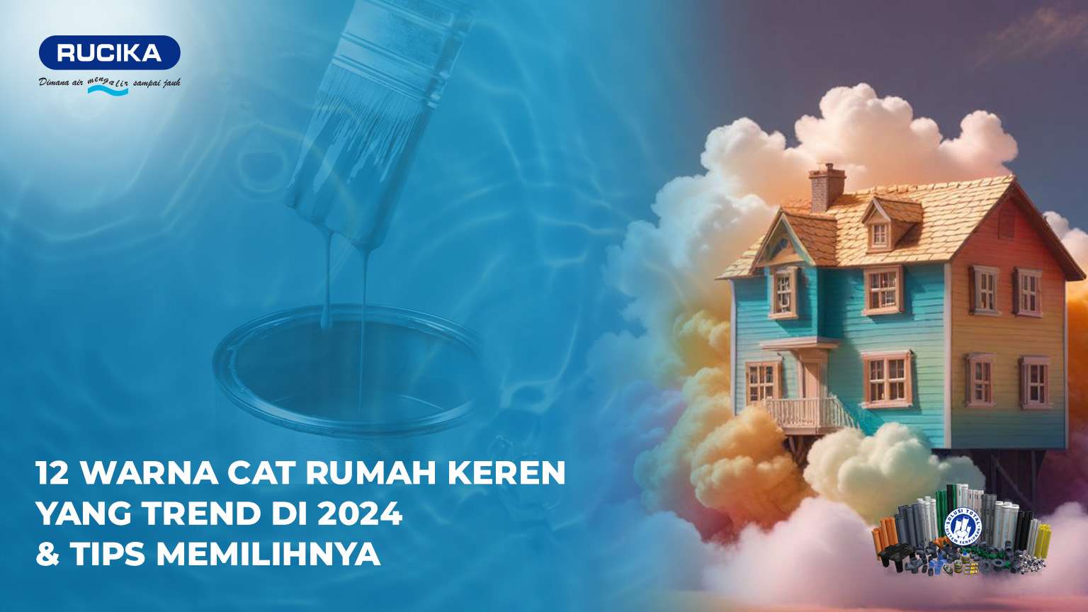 12 Warna Cat Rumah yang Trend di 2026 & Tips Memilihnya