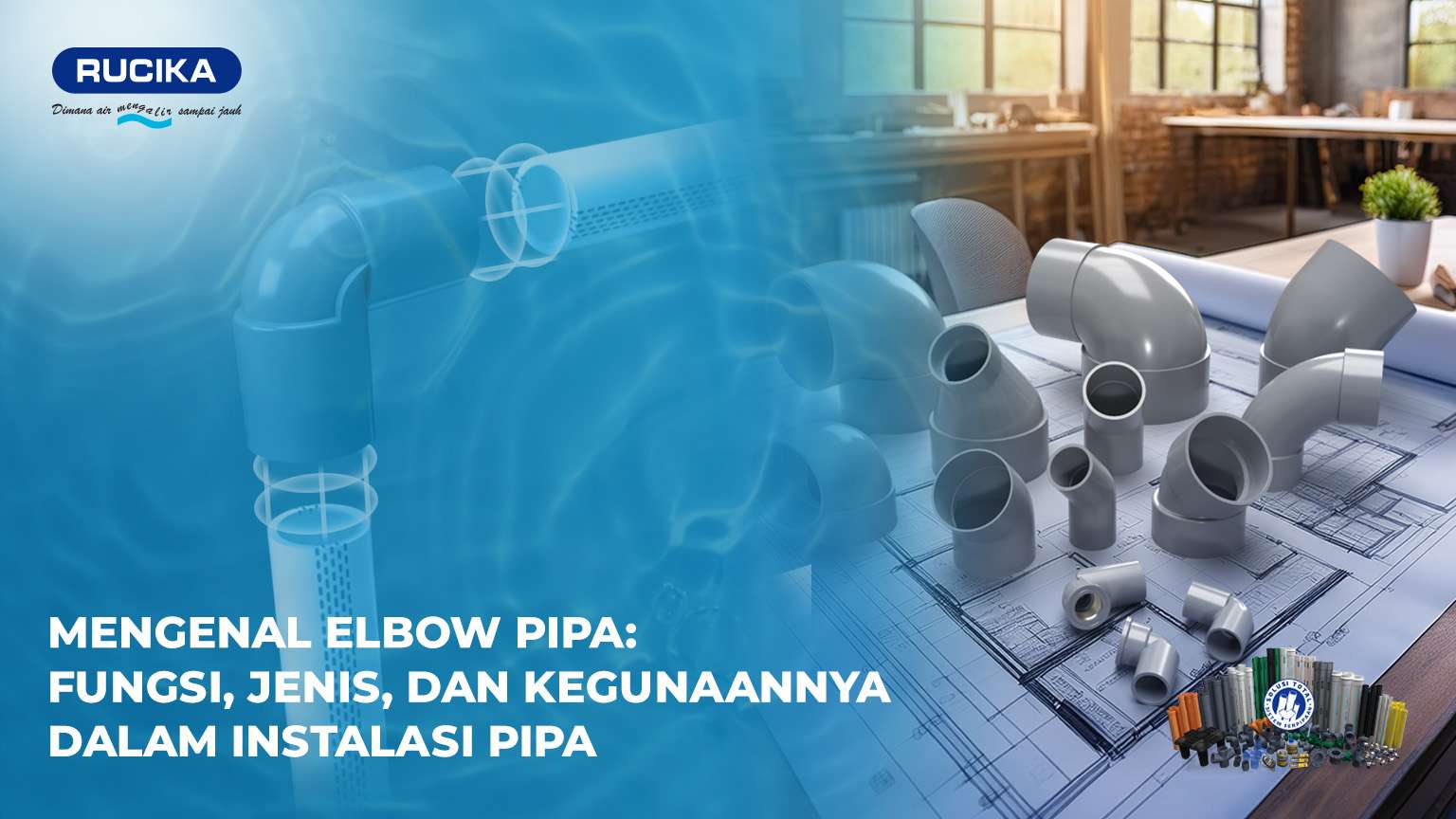 Mengenal Elbow Pipa: Fungsi, Jenis, dan Kegunaannya dalam Instalasi Pipa